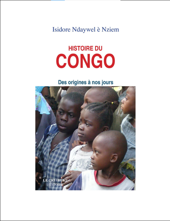 Livre Histoire du Congo Des origines à nos jours | congomemoire.net